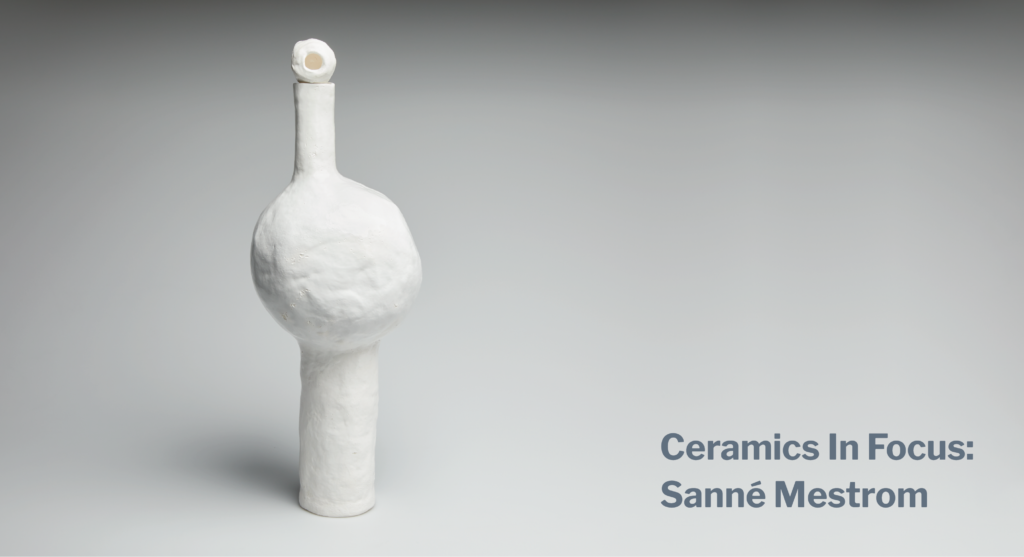 Ceramics in Focus: Sanné Mestrom – Shepparton Art Museum