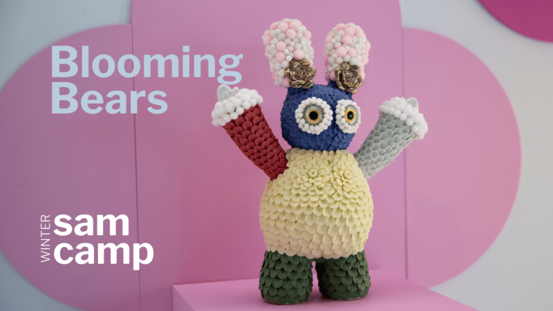 SAM Winter Camp: Blooming Bears (SOLD OUT) – Shepparton Art Museum